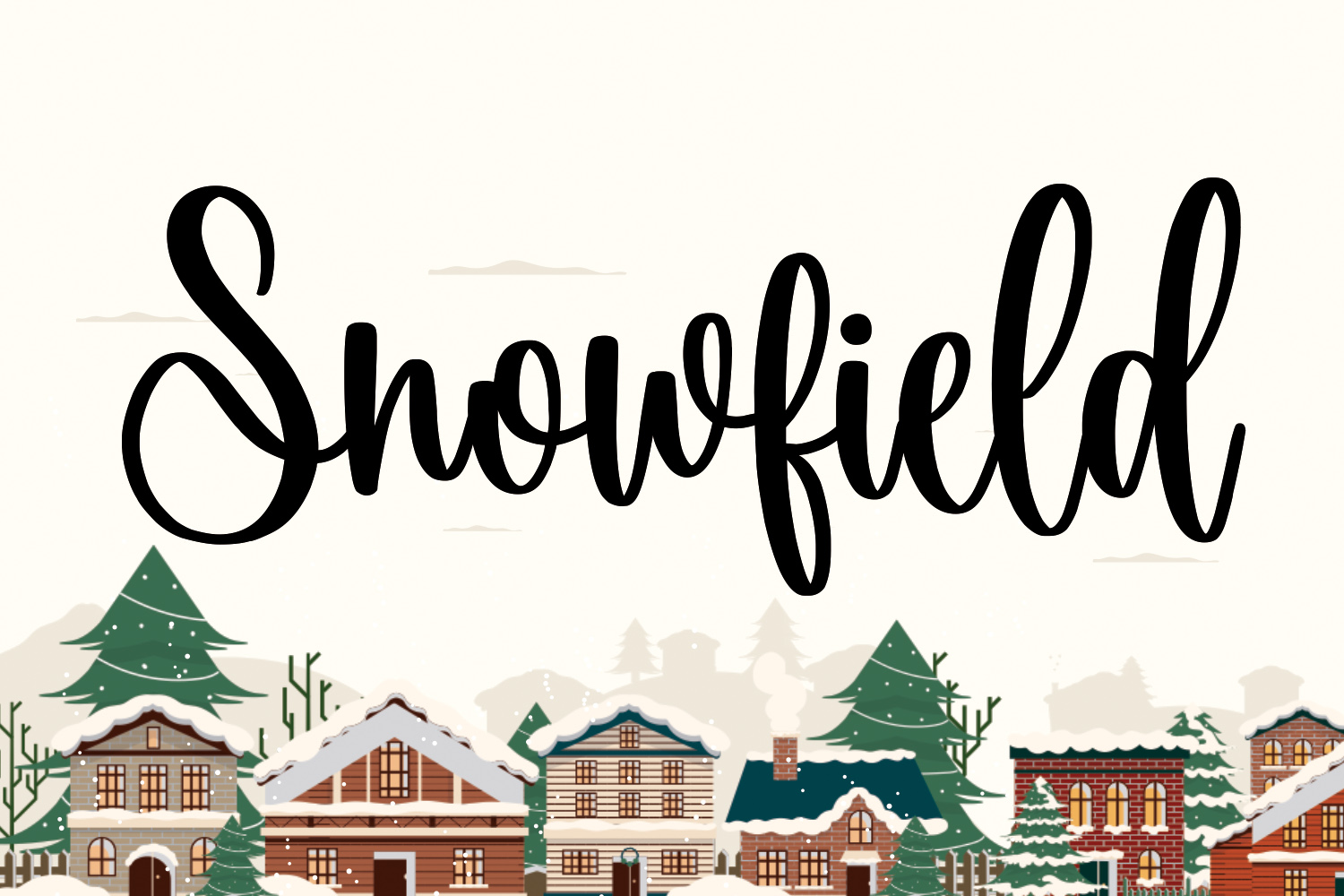 Snowfield Script Handwritten Font
